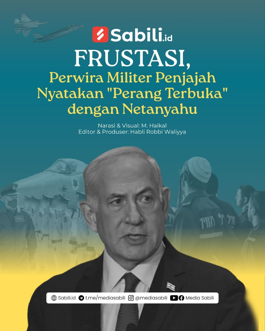 Frustasi, Perwira Penjajah Nyatakan "Perang Terbuka" dengan Netanyahu - Sabili.id