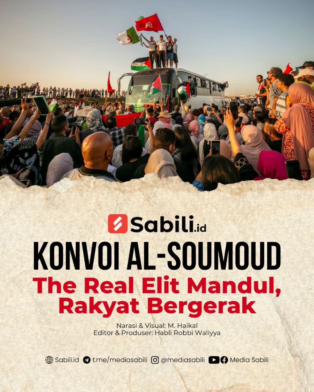 Konvoi Al-Soumoud The Real Elit Mandul, Rakyat Bergerak - Sabili.id