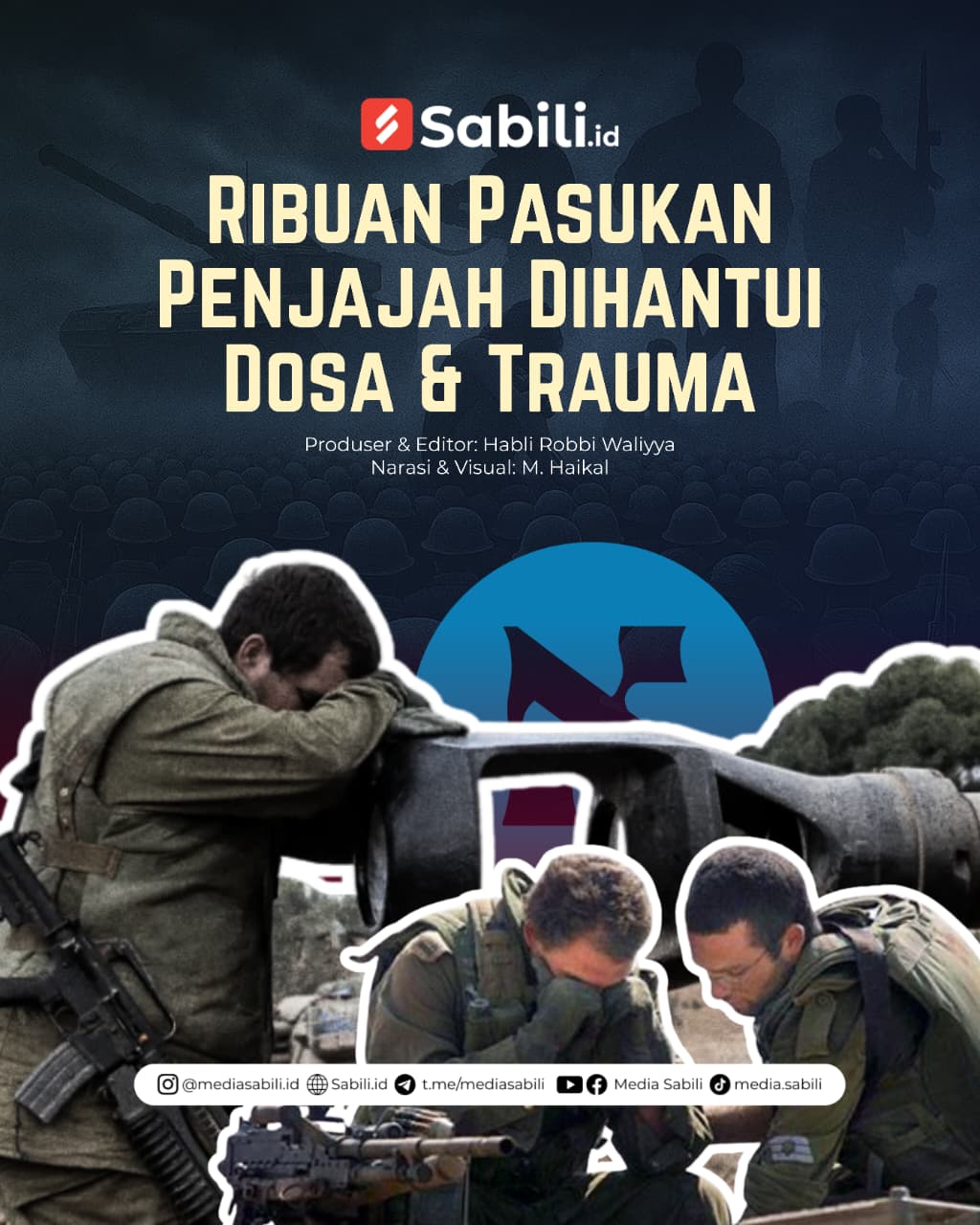 Ribuan Pasukan Penjajah Dihantui Dosa & Trauma - Sabili.id